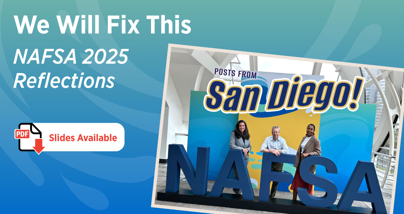 We Will Fix This – NAFSA 2025 Reflections