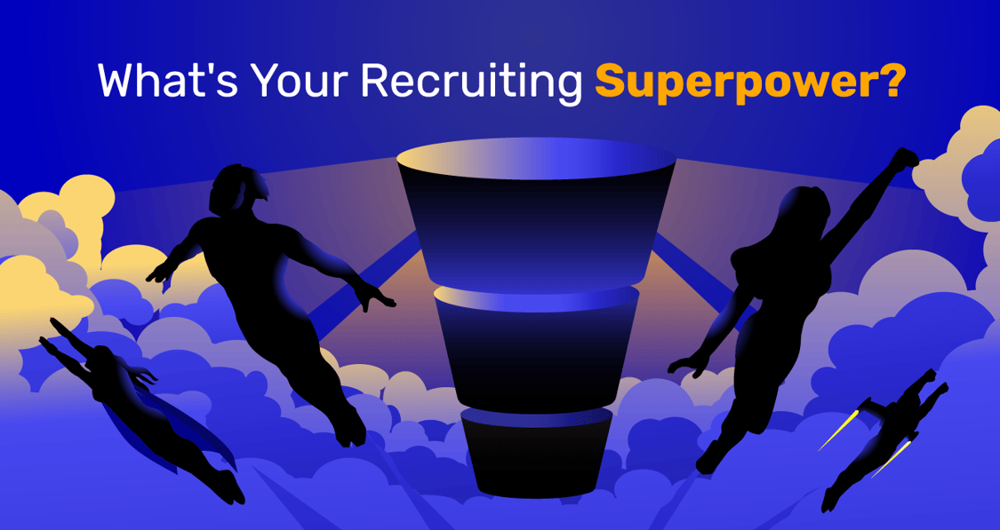 What’s Your Recruiting Superpower?